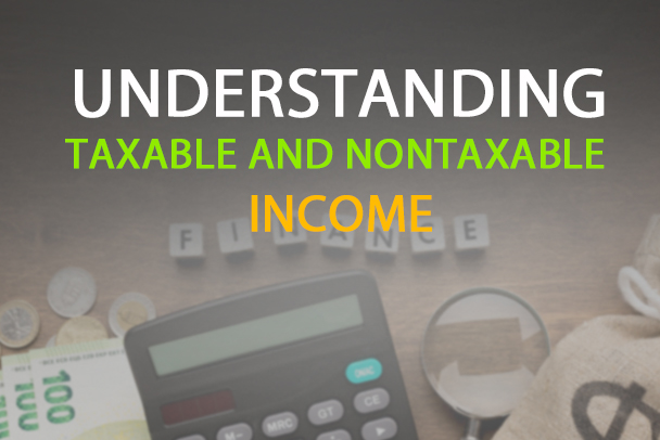 Taxable and Nontaxable Income